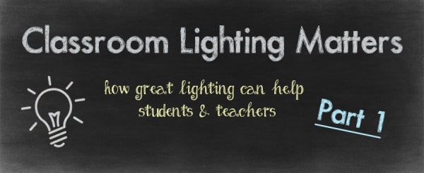 Improve students vision with proper classroom lighting